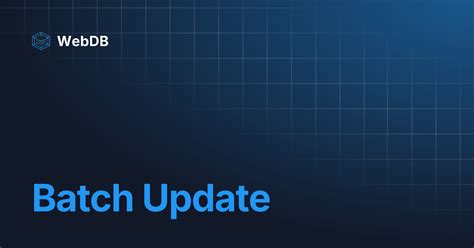 Batch Update WebDB