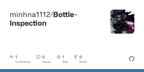 github minhna1112 bottle inspection