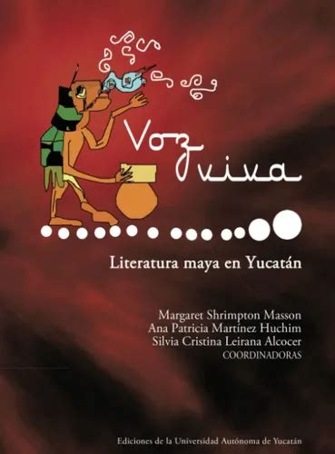 Voz Viva Literatura Maya En Yucat N Xl Env O Gratis