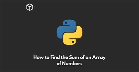 How To Find The Sum Of An Array Of Numbers Programming Cube