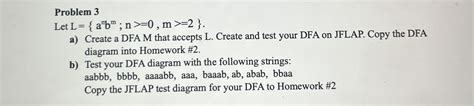 solved problem 3let l {anbm n≥0 m ≥2} a ﻿create a dfa m