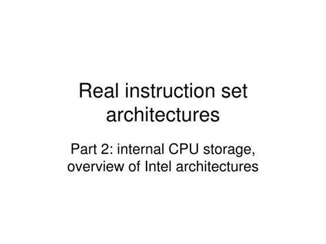 Ppt Real Instruction Set Architectures Powerpoint Presentation Free