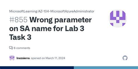 Wrong Parameter On Sa Name For Lab 3 Task 3 · Issue 855 · Microsoftlearningaz 104
