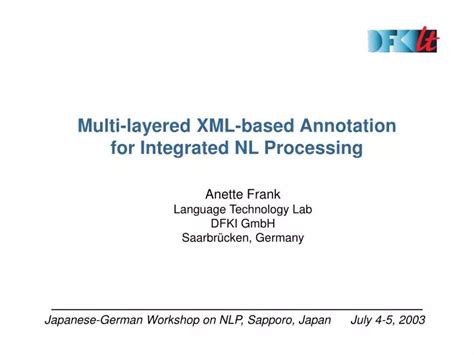 ppt multi layered xml based annotation for integrated nl processing