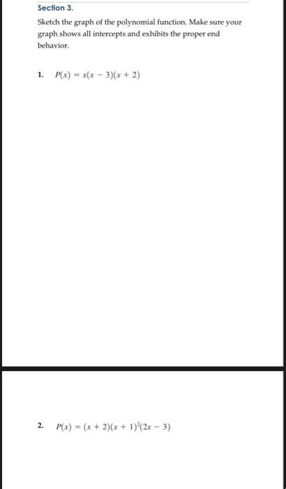 Solved Section 3 Sketch The Graph Of The Polynomial Chegg Com