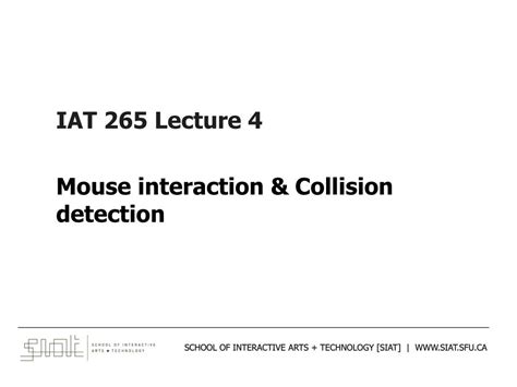 Ppt Iat 265 Lecture 4 Mouse Interaction And Collision Detection Powerpoint Presentation Id3317222