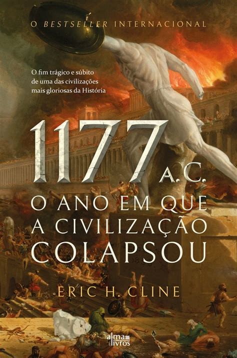 1177 O Ano Em Que A Civilização Colapsou Ebook Eric Cline 9789895700370 Boeken Bol