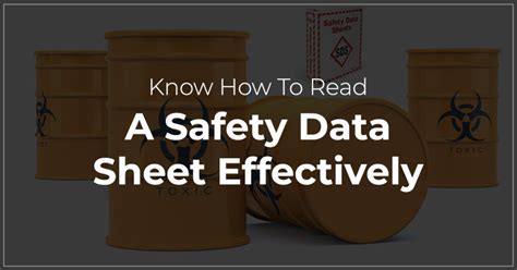 Know How To Read A Safety Data Sheet Effectively