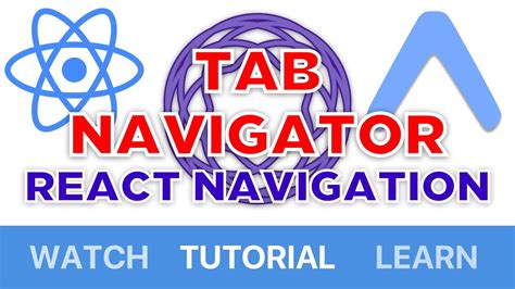 Tab Navigator For Absolute Beginners React Navigation 30 Tutorial