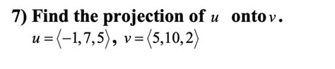 Solved Find The Projection Of U ﻿onto
