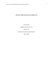 EBP Paper Docx 1 THE ROLE OF EBP RESEARCH IN NURSING PRACTICE The Role Of EBP Research In