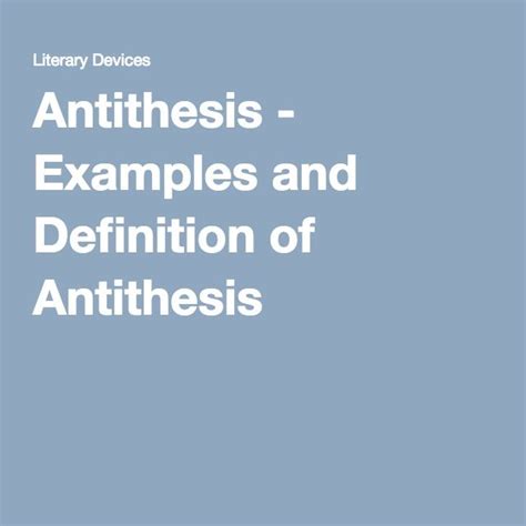 Antithesis Examples And Definition Of Antithesis Literary Devices Alliteration Connotation
