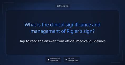 What Is The Clinical Significance And Management Of Riglers Sign