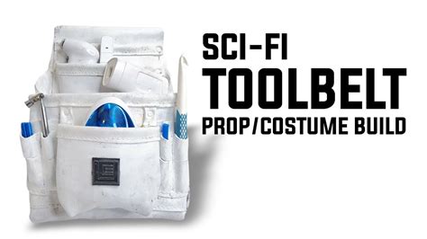 How To Build A Sci Fi Tool Belt On A Shoestring Budget Youtube