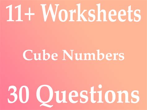 11 Cube Numbers Worksheet 30 Questions Teaching Resources