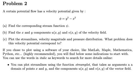 Solved Problem 2 A Certain Potential Flow Has A Velocity Chegg Com
