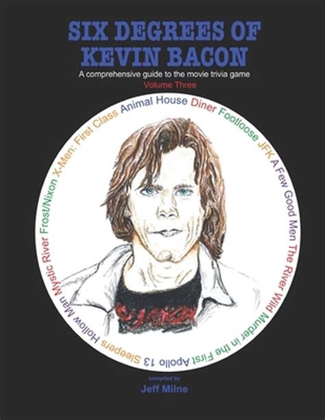 Six Degrees Of Kevin Bacon Six Degrees Of Kevin Bacon Volume 3 Jeff