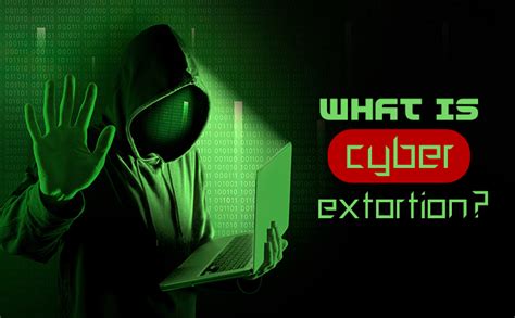 What Is Cyber Extortion Cyber Investigation Blog
