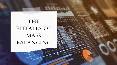 The Pitfalls Of Mass Balancing Why Accurate Data Matters In Water