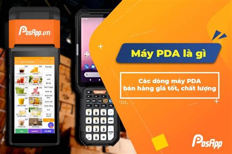 Máy PDA là gì Top 8 thiết bị quét mã vạch PDA tốt nhất