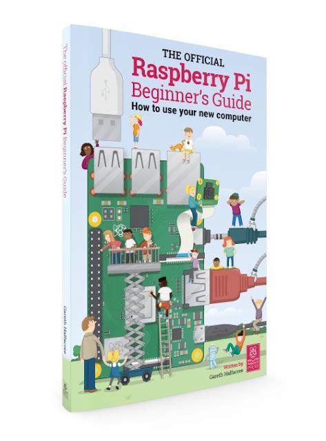 Hello Raspberry Pi Official Raspberry Pi Beginners Guide