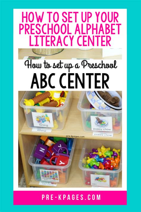 How To Set Up Your Preschool Alphabet Literacy Center Preschool