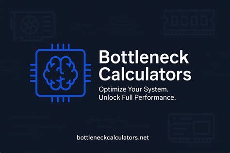 Bottleneck Calculator