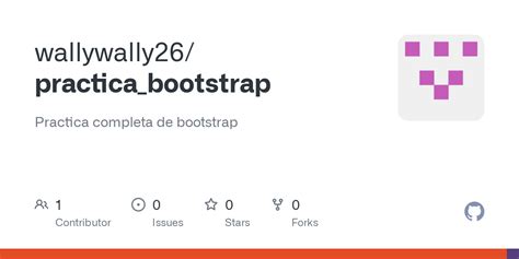 Github Wallywally Practica Bootstrap Practica Completa De Bootstrap