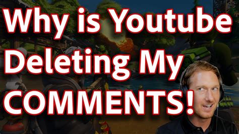Why Does Youtube Delete Comments YouTube
