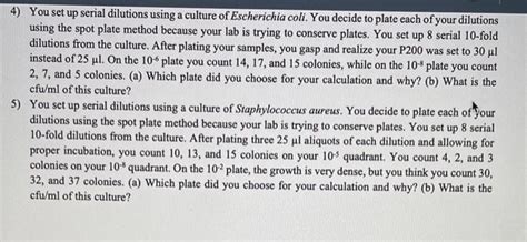 Solved 4) You set up serial dilutions using a culture of | Chegg.com
