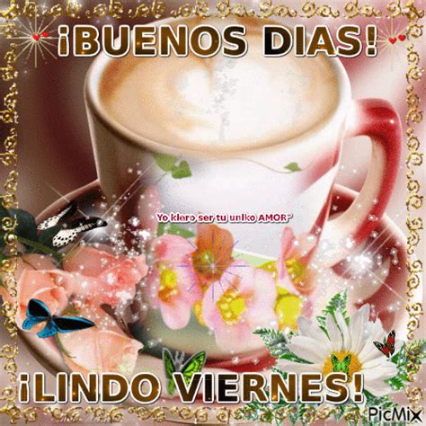 Buenos Días Feliz Viernes  Feliz Miercoles Imágenes S Frases