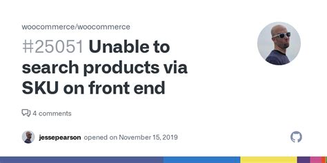 Unable To Search Products Via Sku On Front End · Issue 25051 · Woocommercewoocommerce · Github