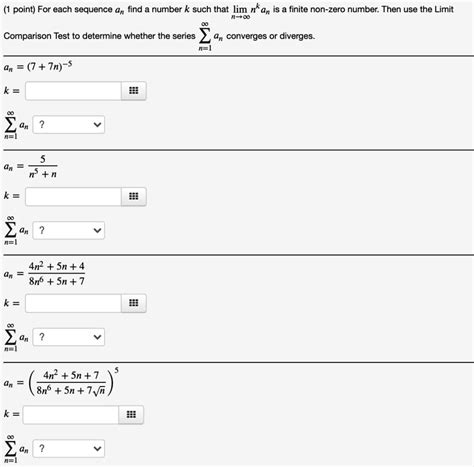 solved for each sequence find a number k such that lim nâ† âˆž an k