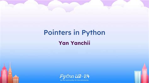 Tutorials Yan Yanchii Pointers In Python Youtube