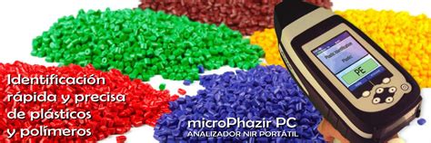Nuevo Analizador Microphazir Pc Para Identificación De Plásticos Y Polímeros Notijenck