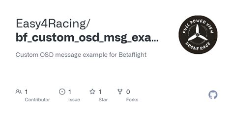 Github Easy4racingbfcustomosdmsgexample Custom Osd Message Example For Betaflight