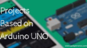 Cool Projects Made Using Arduino Gadgetronicx
