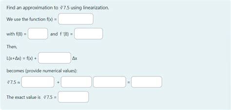 Solved Find An Approximation To 37 5 Using Linearization We