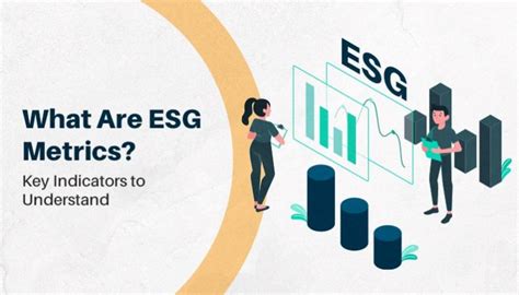 What Are Esg Metrics Essential Indicators For Reporting