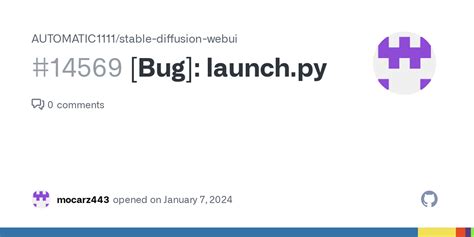 Bug Launch Py Issue AUTOMATIC Stable Diffusion Webui GitHub