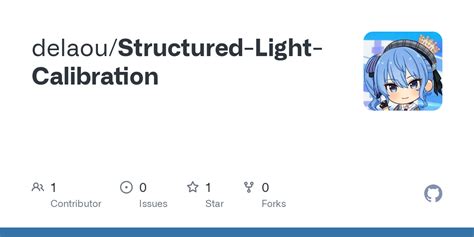 Github Delaoustructured Light Calibration