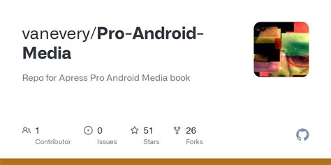GitHub Vanevery Pro Android Media Repo For Apress Pro Android Media Book