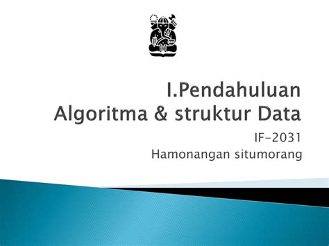 PPT I Pendahuluan Algoritma Struktur Data PowerPoint Presentation