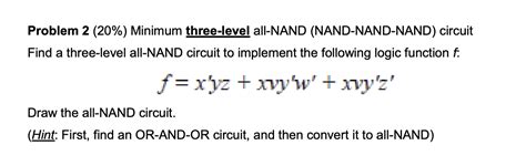 Solved Problem 2 20 Minimum Three Level All Nand