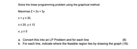 Solved Solve The Linear Programming Problem Using The