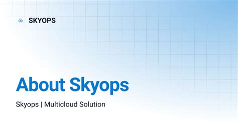 About Skyops Skyops