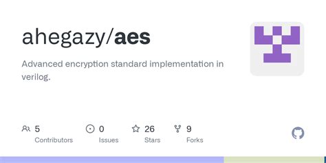 GitHub Ahegazy Aes Advanced Encryption Standard Implementation In Verilog