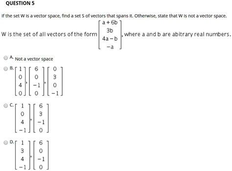 question 5 if the set w is vector space find set of vectors that spans