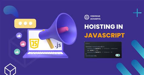 Hoisting In Javascript Dive Deep Into The World Of Javascript By