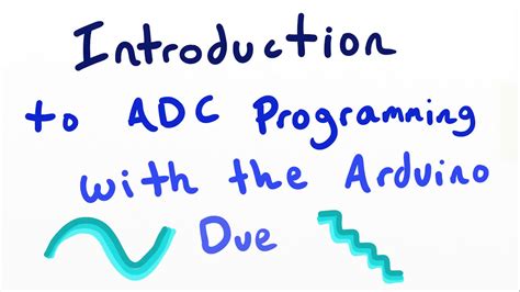 Intro To Adc Programming Using Arduino Due Analog To Digital Converter Youtube